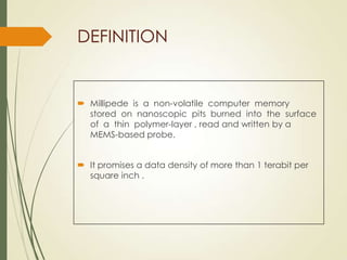 millipede memory by prashant mishra | PPT