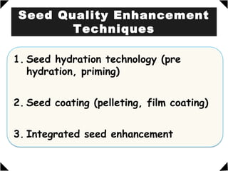 Seed Quality Enhancement technology of major vegetable crops | PPT
