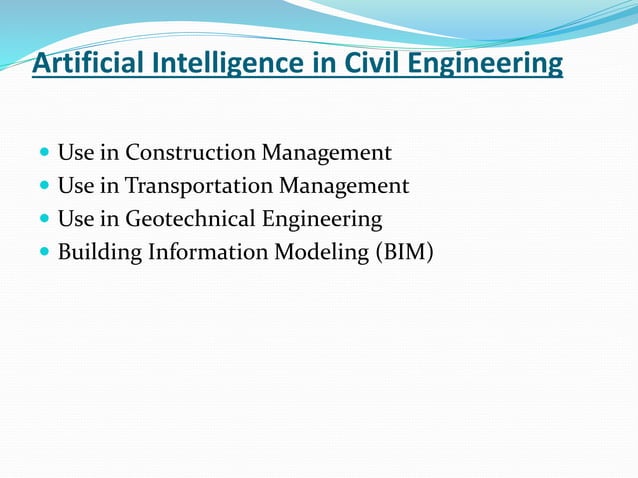 Artificial Intelligence in Civil Engineering. | PPTX | Civil ...