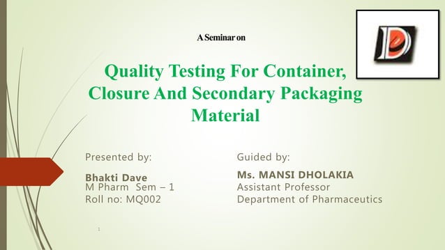 Quality Testing For Container, Closure And Secondary packaging Material ...