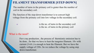 transformers used in the x rays production circuit.pptx