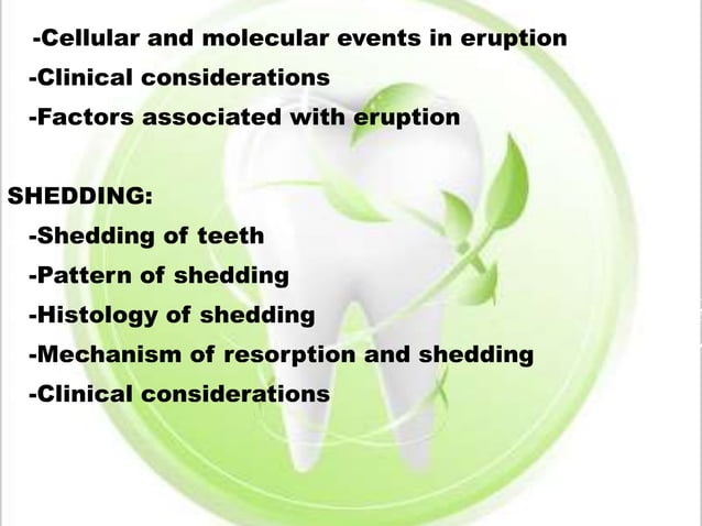 ERUPTION AND SHEDDING | PPTX