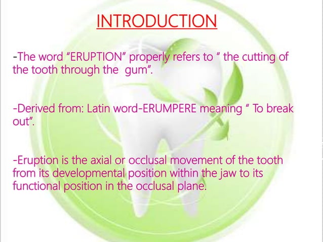 ERUPTION AND SHEDDING | PPTX