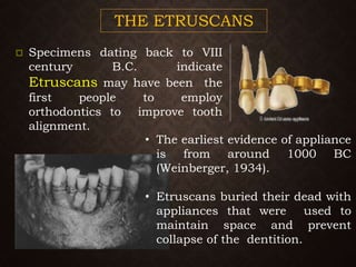 History of orthodontics post graduate seminar | PPTX