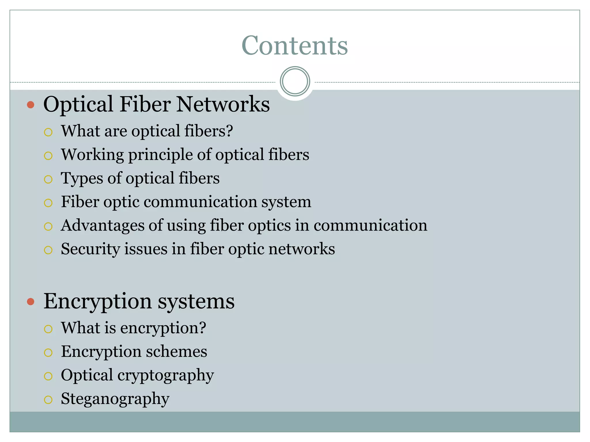 Secure communication over fiber optic networks | PPTX