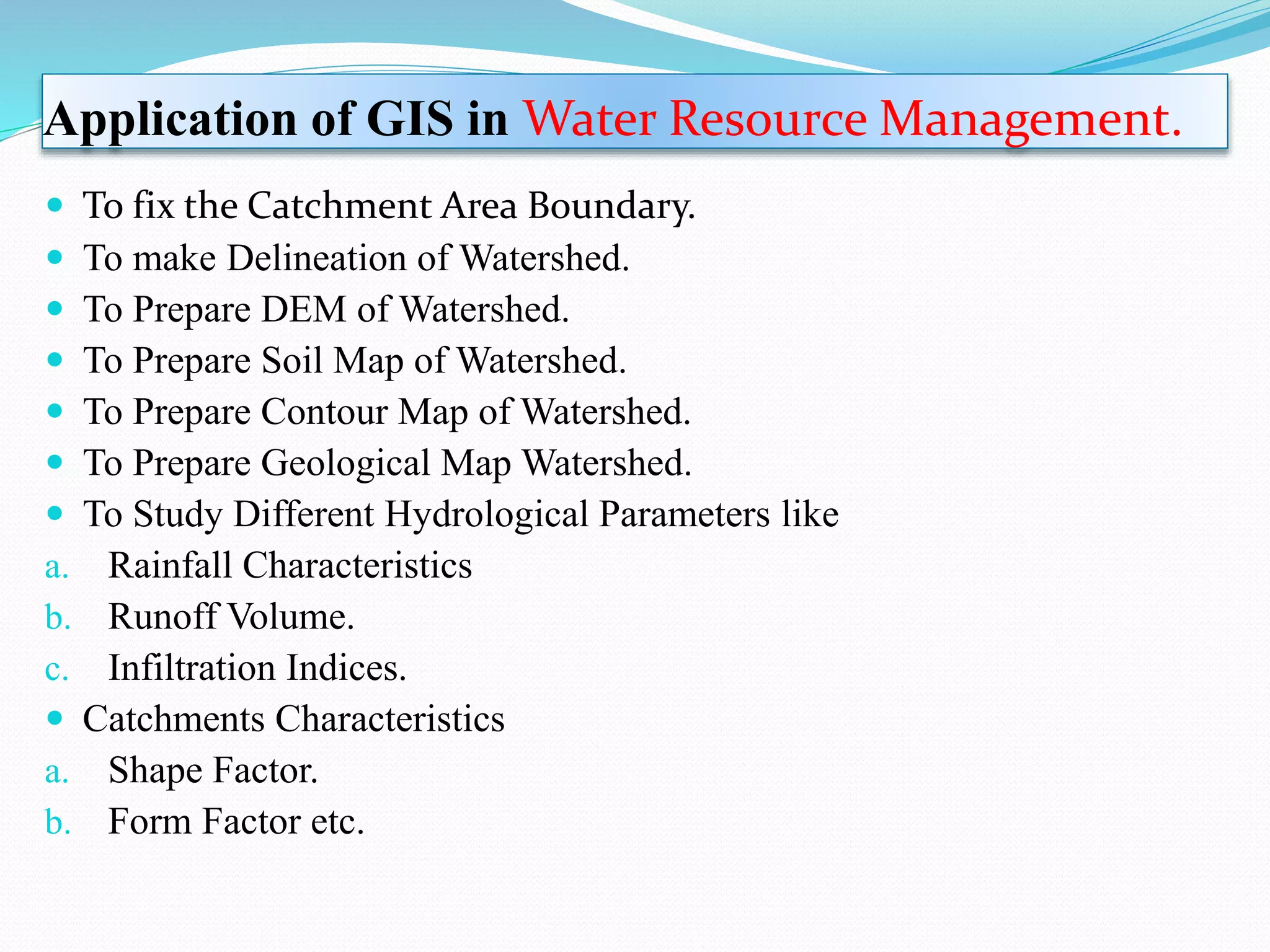 Application of GIS and RS in Watershed Management | PPTX