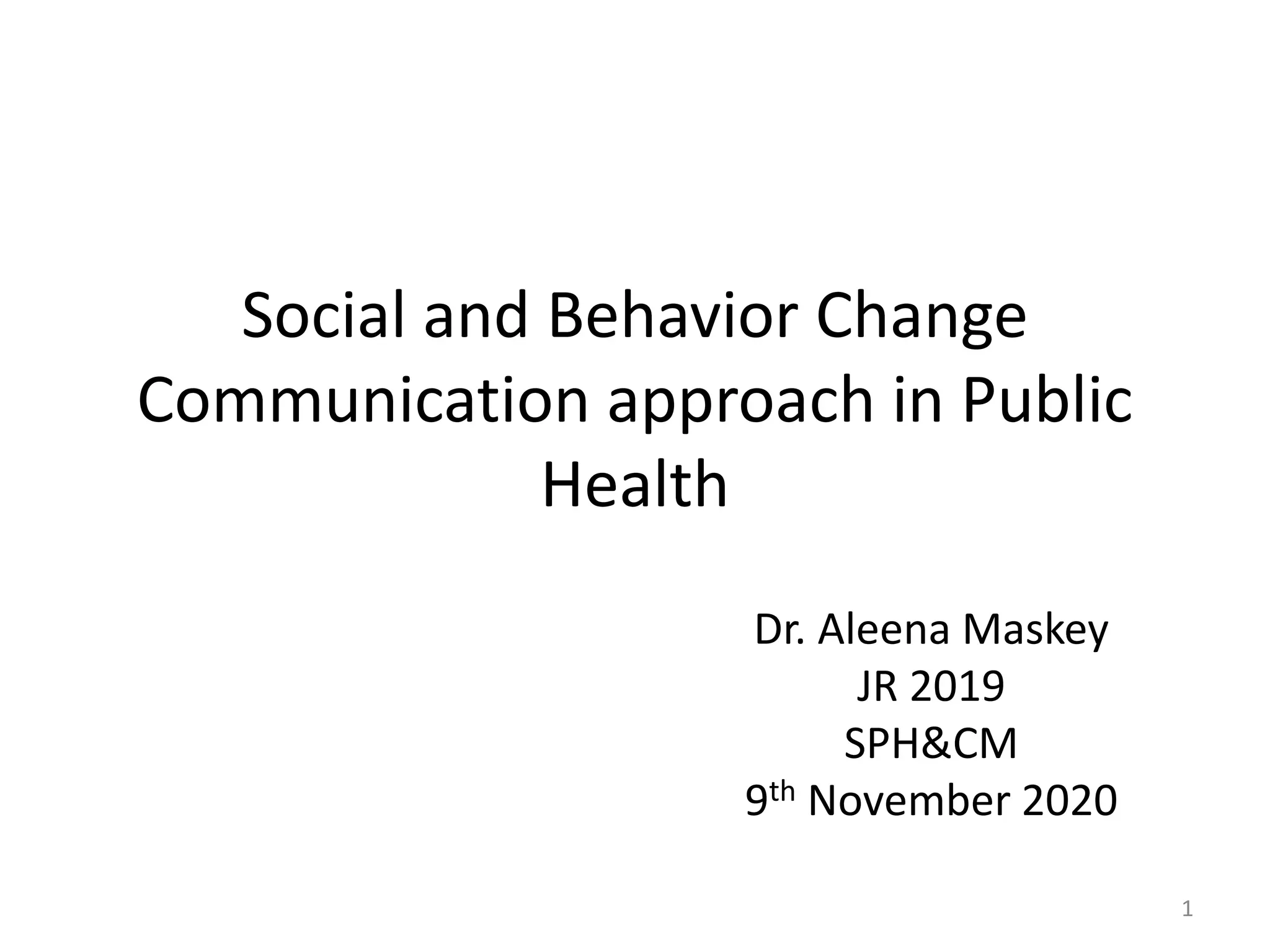 social and behavior change communication approach in public health | PPTX