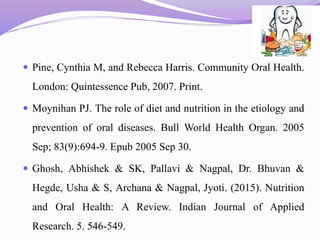 Nutrition and oral health | PPTX