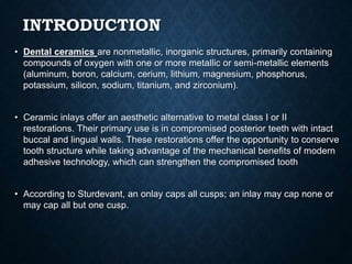 Ceramic inlays and onlays | PPTX