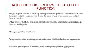 Platelet disorders- qualitative and quantitative | PPTX