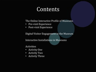 Interactivity in Museums | PPTX