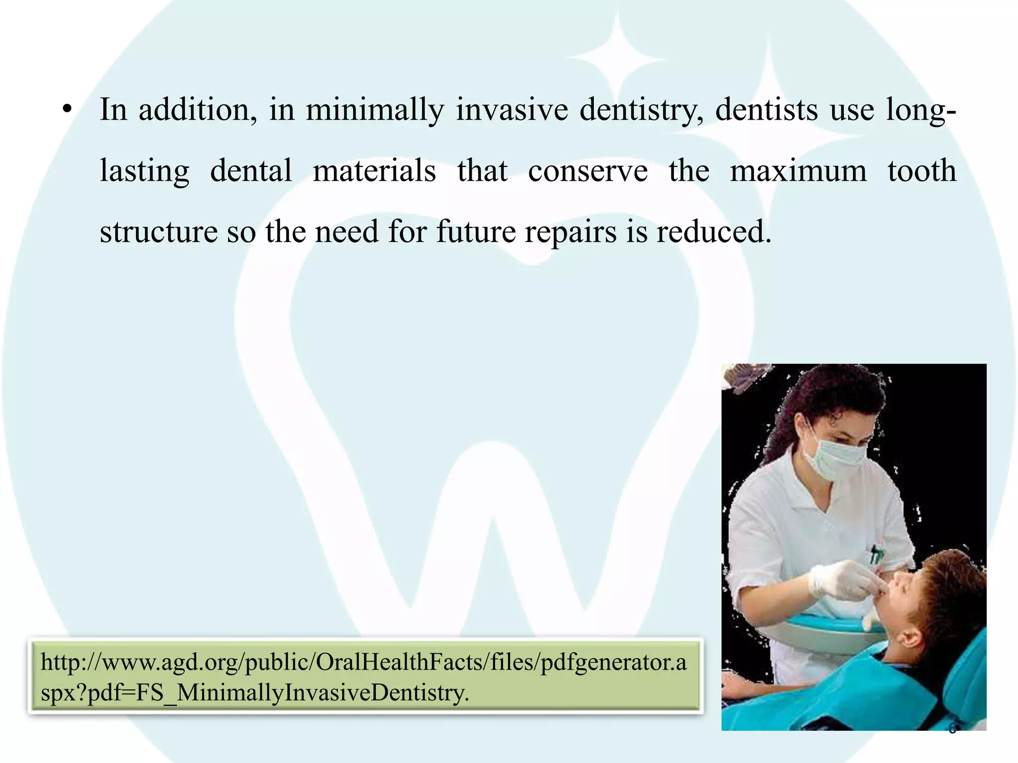 Minimal Invasive Dentistry | PPTX