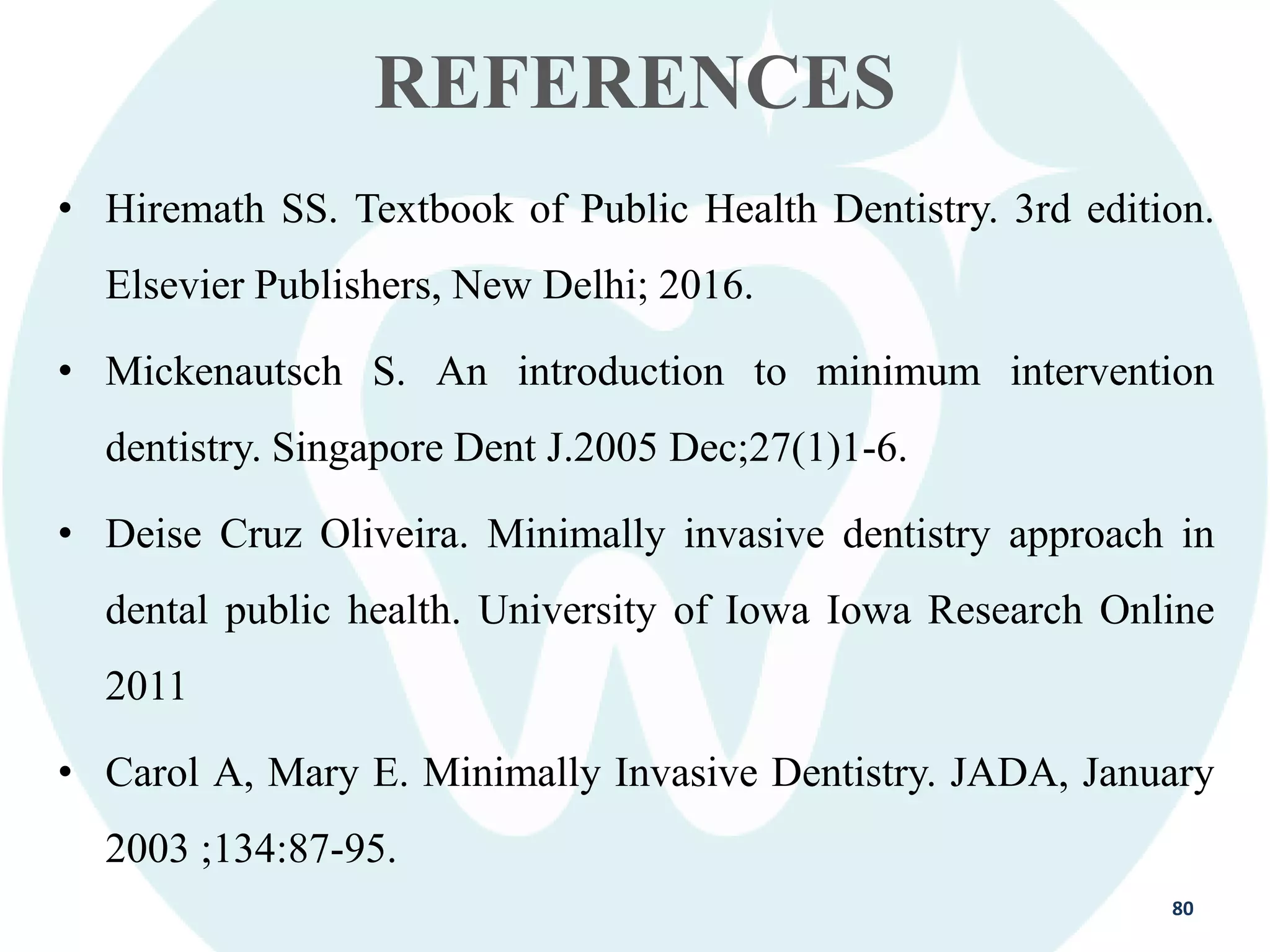 Minimal Invasive Dentistry | PPTX