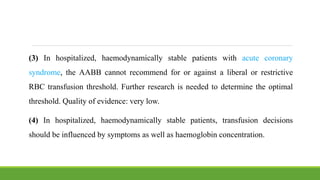 Transfusion support in Surgery- elective surgery, cardiac surgery ...