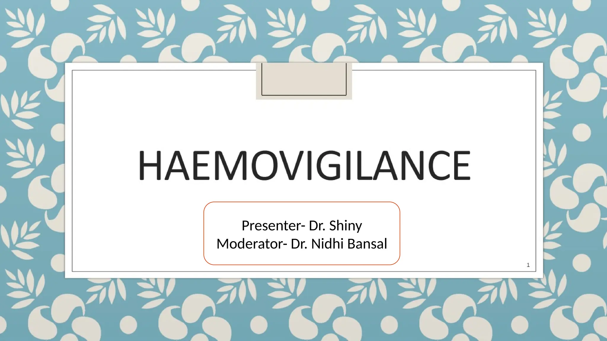 Hemovigilance and donorvigilance programme of india | PPTX