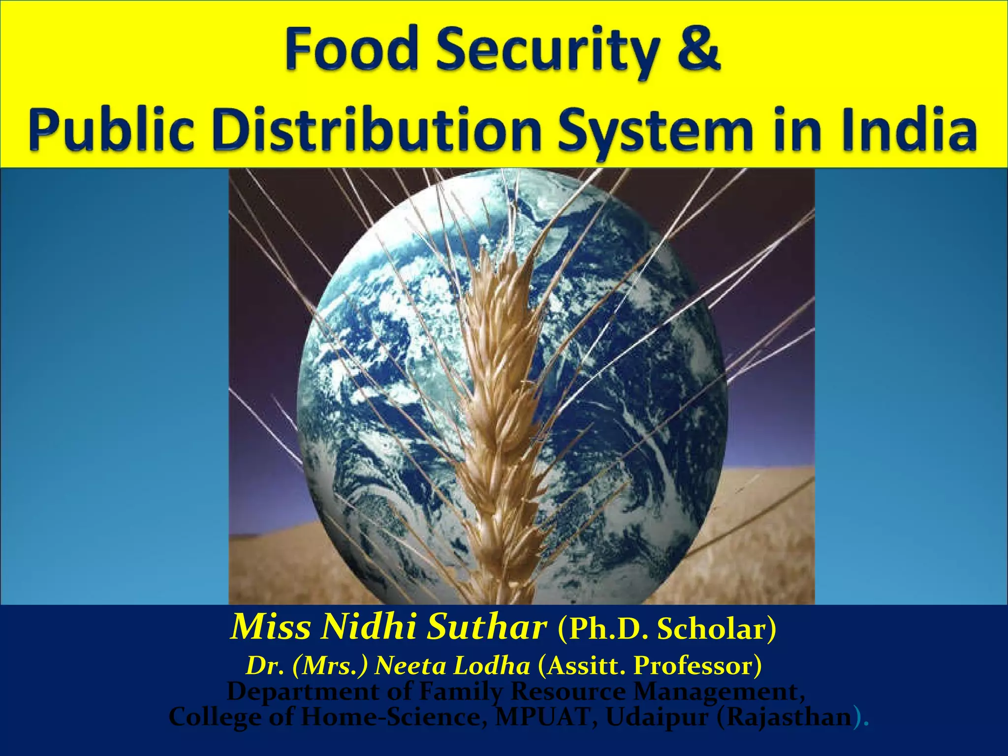 Food Security and PDS system in India | PPT