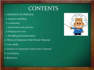 Solid waste disposal methods | PPTX
