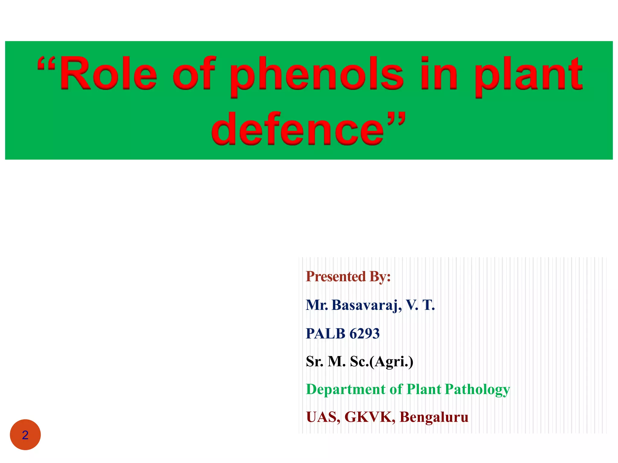 Role of phenols in plant defence | PPTX