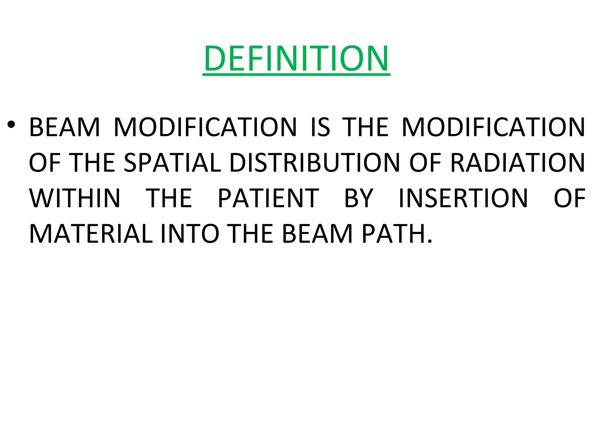 Seminar 2 .beam modification devices | PPT