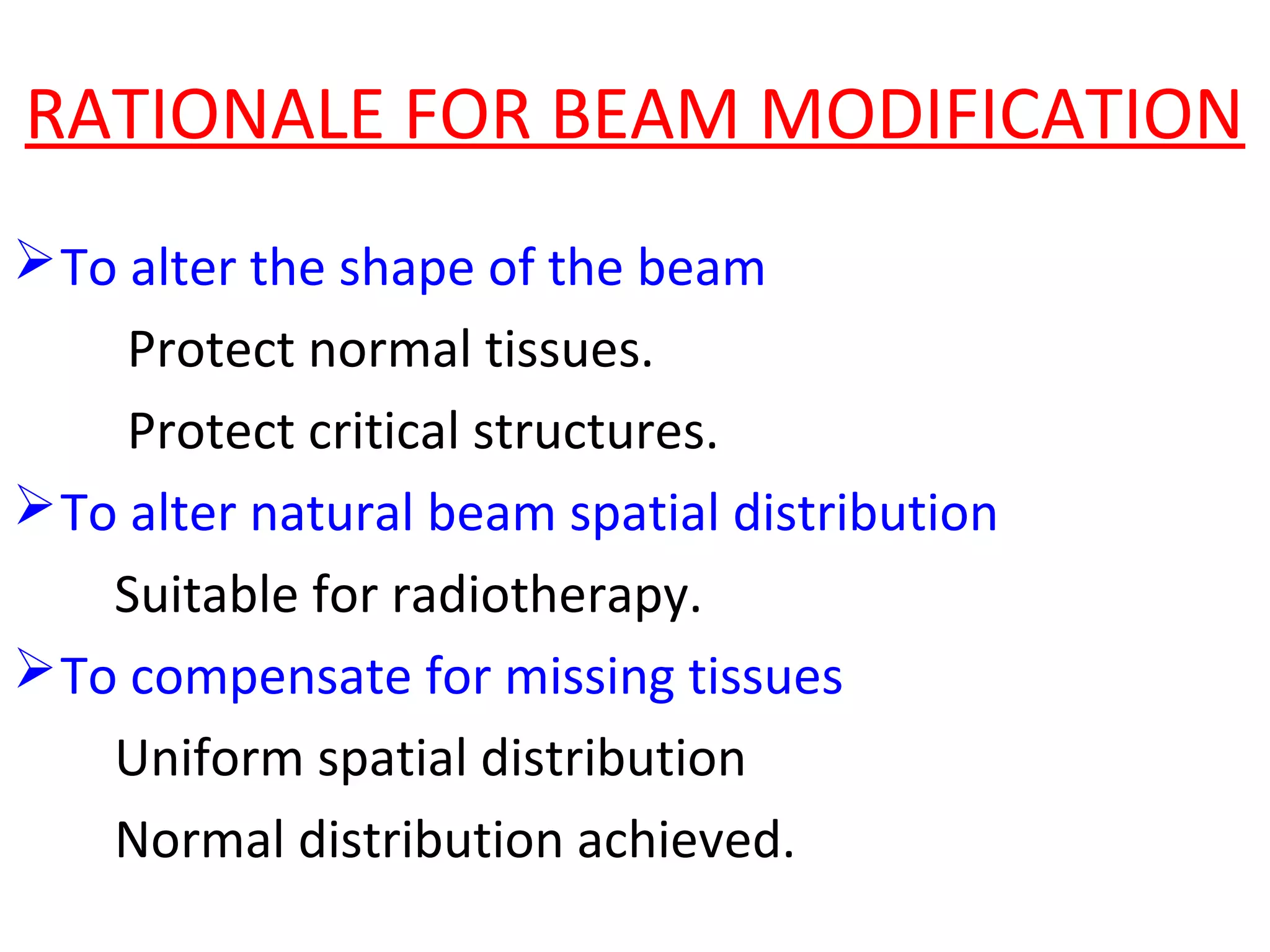 Seminar 2 .beam modification devices | PPT