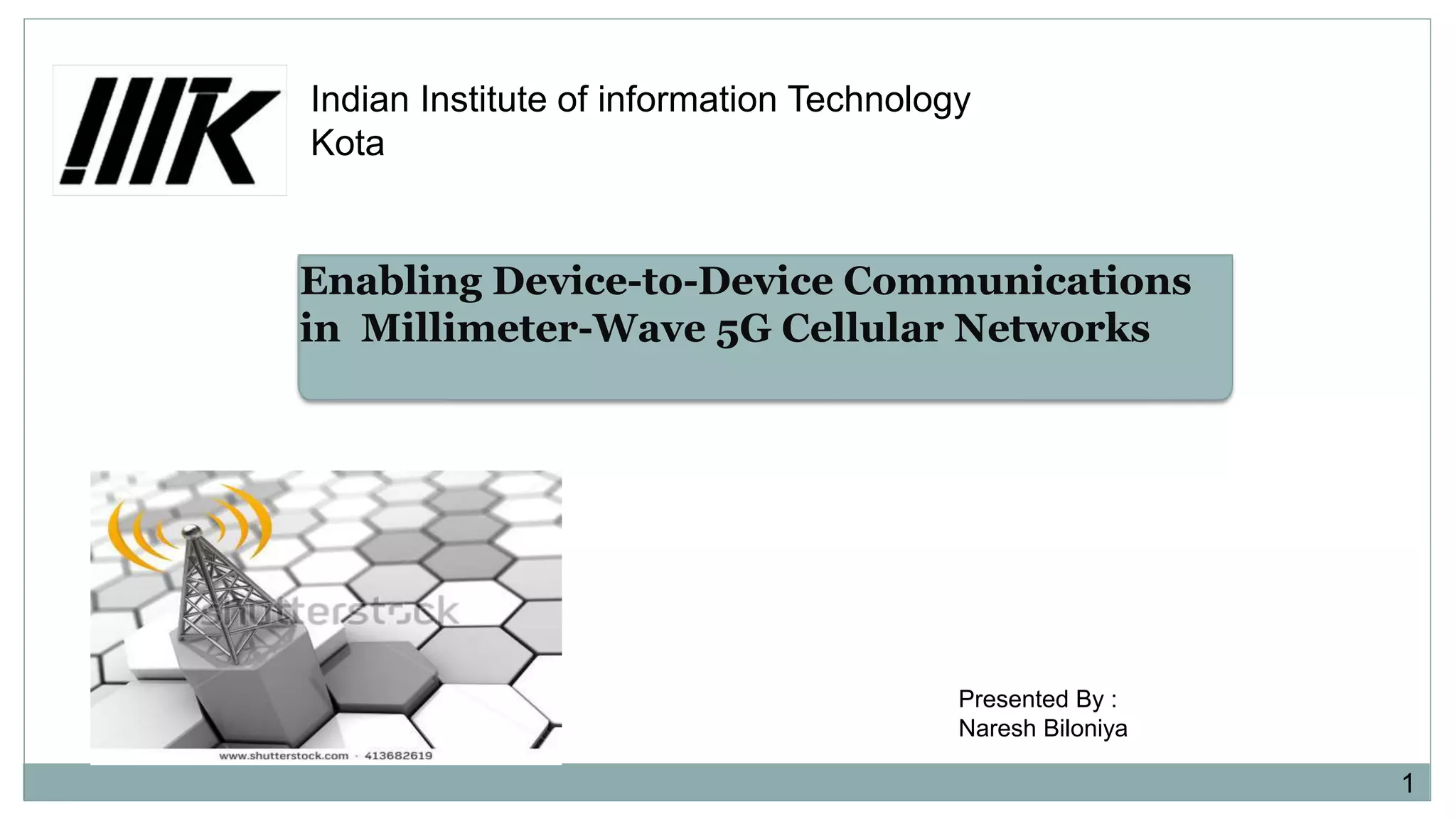 Enabling Device To Device Communications In Millimeter Wave 5g Cellular