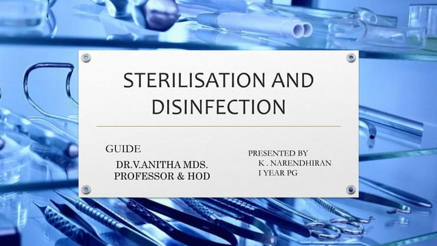 sterilization and disinfection | PPTX | Infectious Diseases | Diseases and Conditions