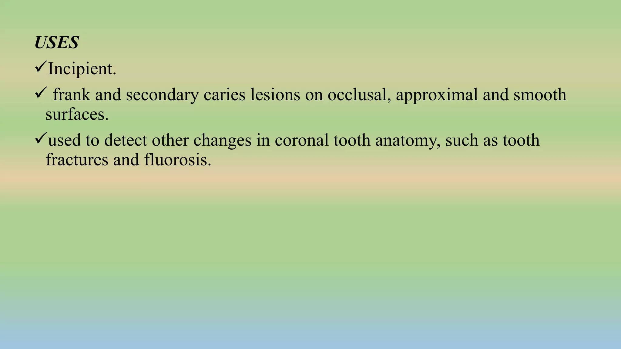Recent advances in dental caries diagnosis | PPTX