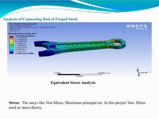 SEMINAR @Design And Analysis Of A Connecting Rod With Different ...