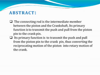 SEMINAR @Design And Analysis Of A Connecting Rod With Different ...