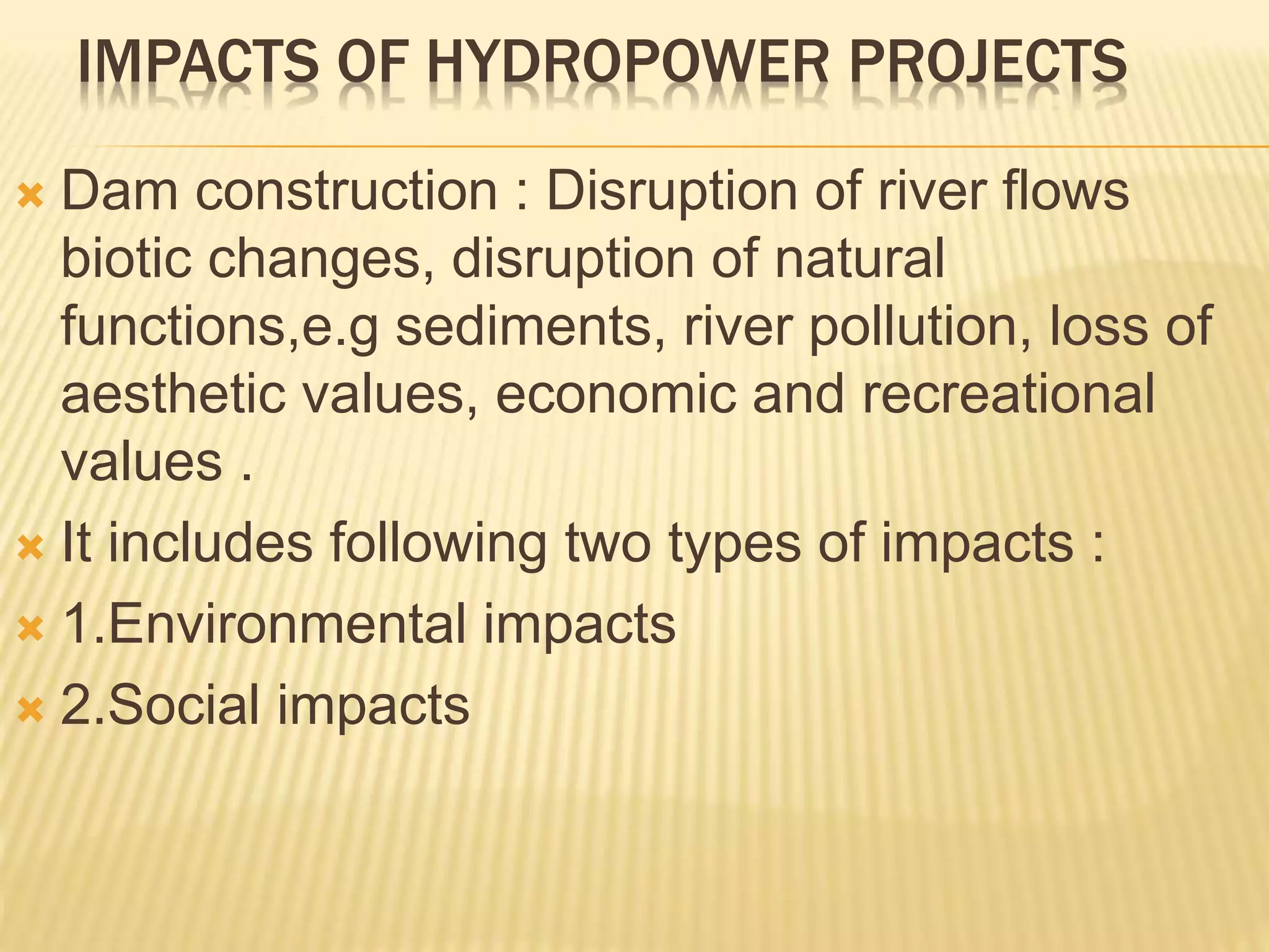 Social and Environmental Impact of hydropower project in Uttarakhand Himalayas | PPTX