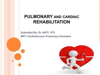 cardiopulmonary rehabilitation | PPTX