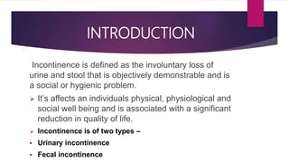 Presentation on incontinence | PPTX