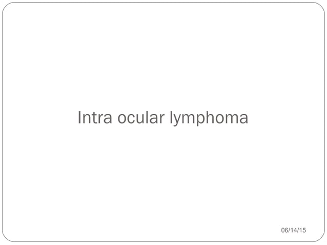 ocular lymphoma | PPT