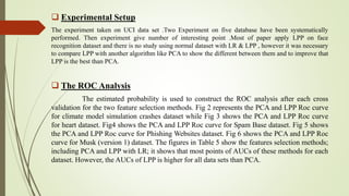 A Comparative study of locality Preserving Projection & Principle Component Analysis on ...