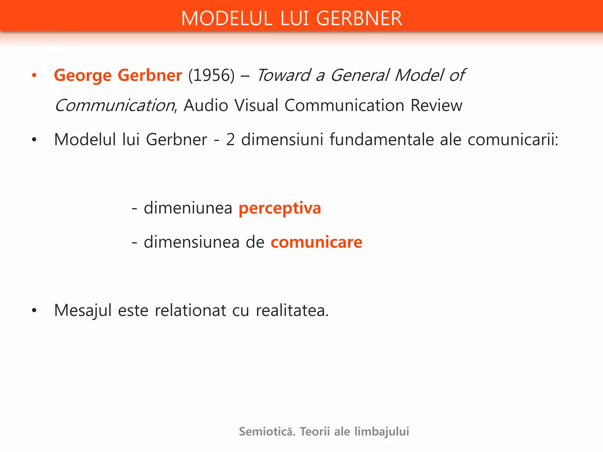 Seminar 2 - Scoala Proces - Modelul lui Gerbner | PPTX