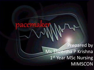 Pacemaker | PPTX