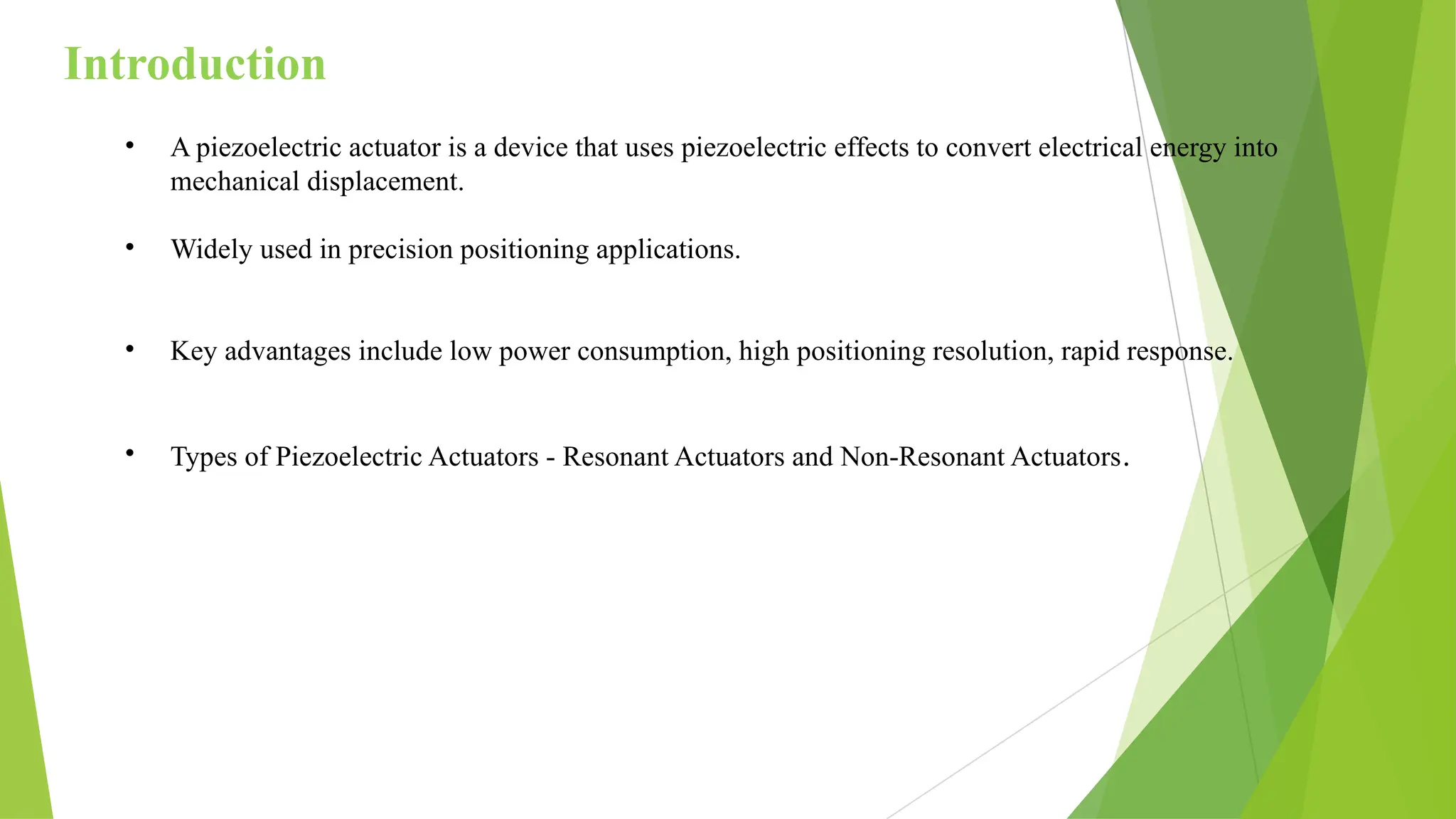 Piezoelectric linear actuator multi drive mode | PPTX