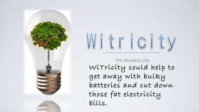 witricity | PPT | Technology & Computing