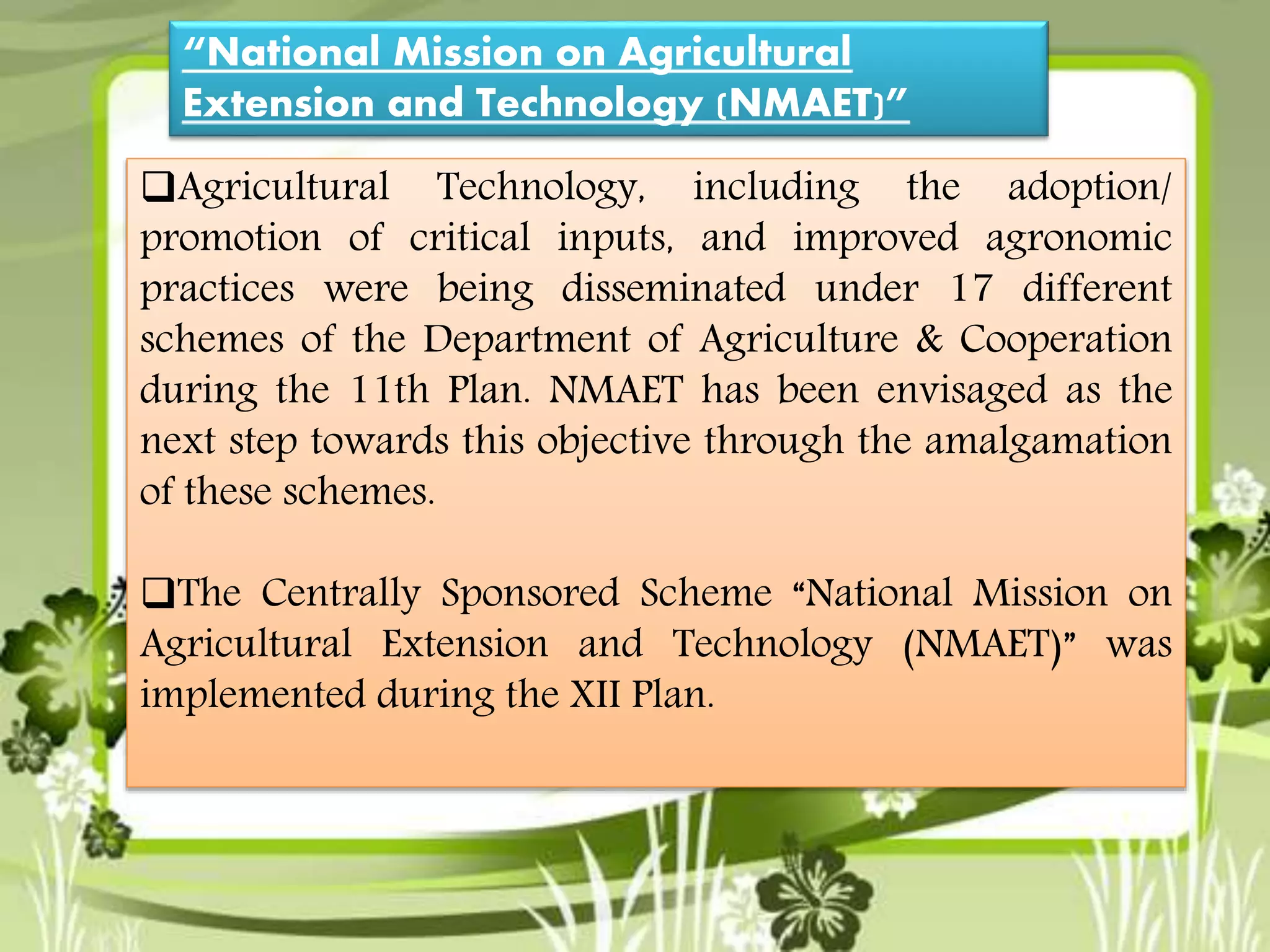 National Mission on Agriculture Extension | PPTX