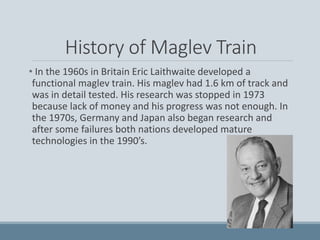Basic Maglev Train and its Working | PPTX