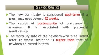 Pre-term, Small for gestational age and Post-term Infant | PPTX