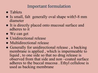 buccal drug delivery systems | PPTX