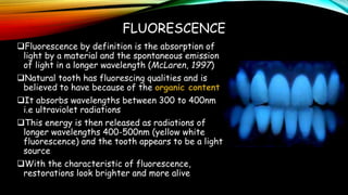 OPTICAL PROPERTIES OF DENTAL MATERIALS AND SHADE SELECTION | PPTX