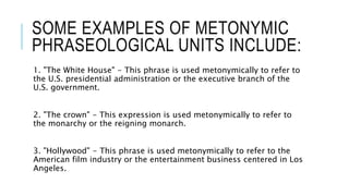 seminar_3_Metaphorical_and_metonymic_phraseological_units_and_the.pptx