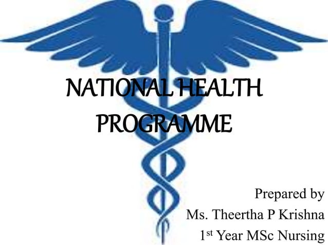 National Health Programme Part 2 | PPT