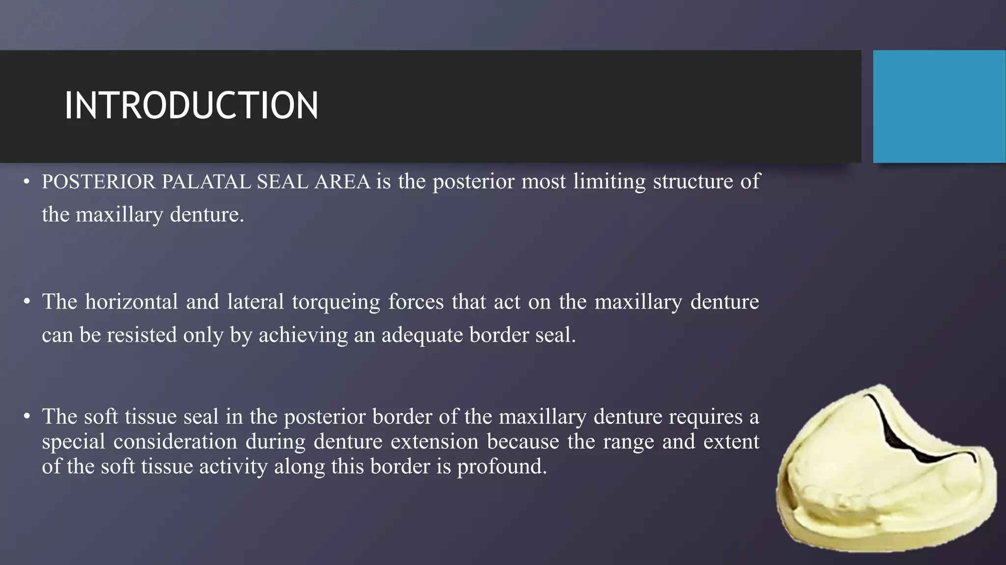 Posterior Palatal Seal Area | PPTX