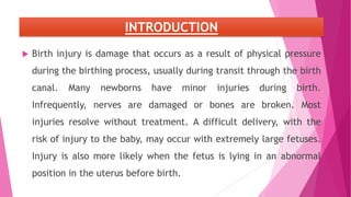 Birth Injuries of Newborn | PPTX