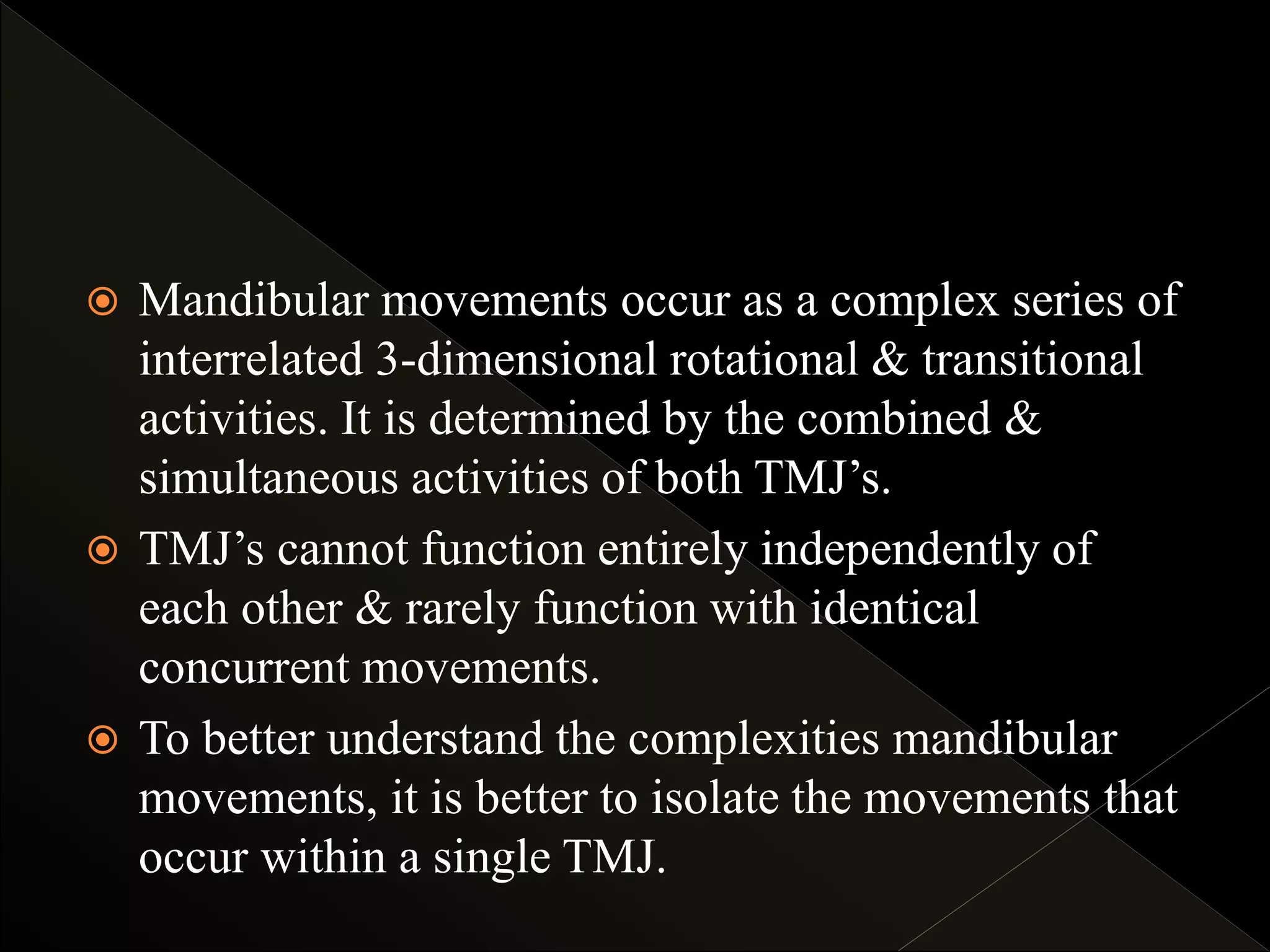Mandibular movements and determinants | PPTX