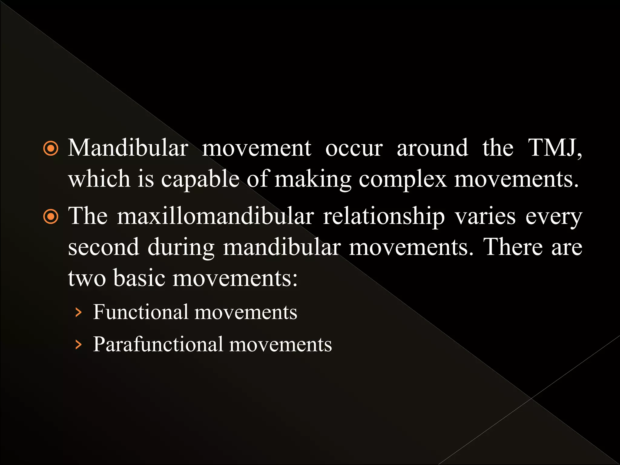 Mandibular movements and determinants | PPTX