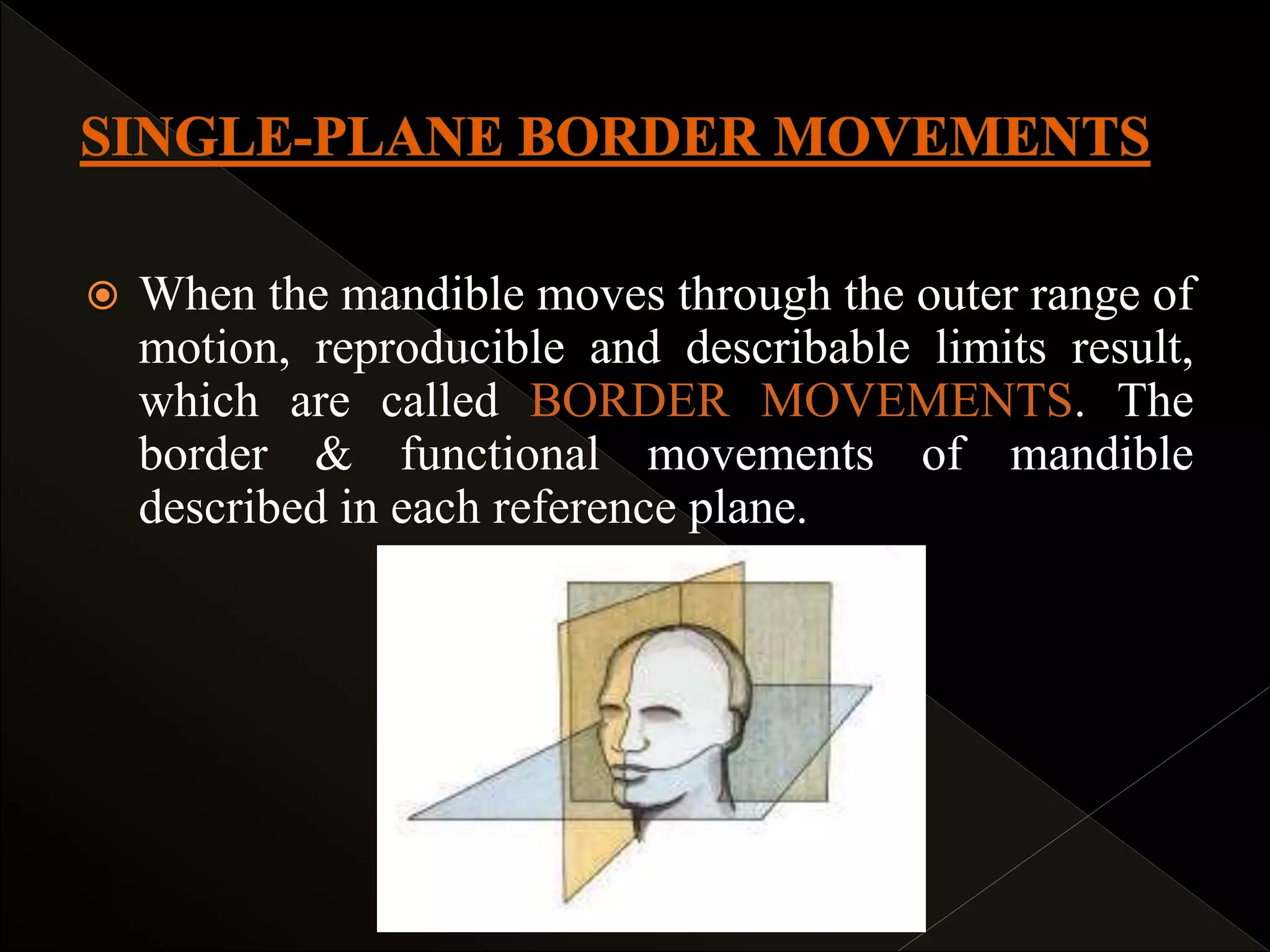 Mandibular movements and determinants | PPTX